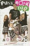 Punk Rock Dad: No Rules, Just Real Life: Lindberg, Jim: Amazon.com: Books