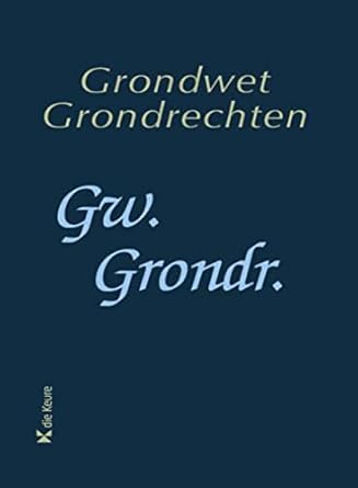 Grondwet-Grondrechten Geannoteerd 2021-2022 : Vanneste, Frédéric, Bams ...