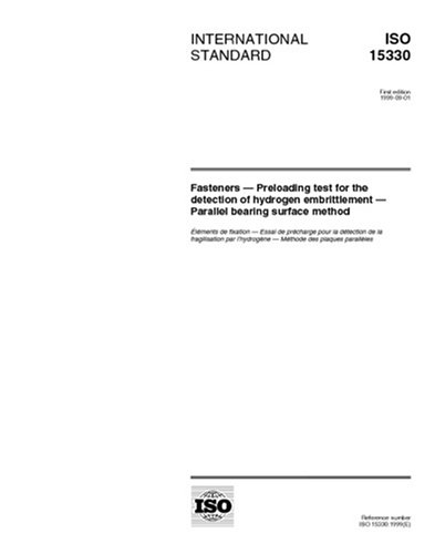 ISO 15330:1999, Fasteners - Preloading test for the detection of ...