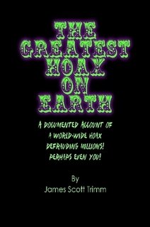 The Greatest Hoax on Earth: James Trimm: Amazon.com: Books