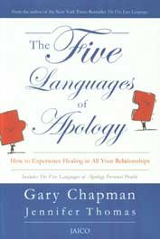 Five Languages of Apology: Gary Chapman & Jennifer Thomas ...