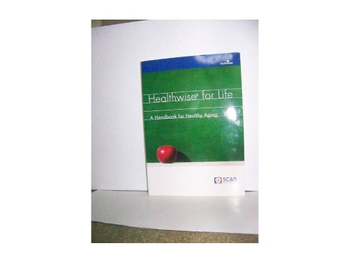 Healthwise For Life-A Handbook for Healthy Aging: P. Burgess M. Mettler ...