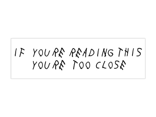 Amazon.com: If You're Reading This You're Too Close Funny Car Bumper ...