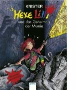 Hexe Lilli und das Geheimnis der Mumie : Knister, Rieger, Birgit ...