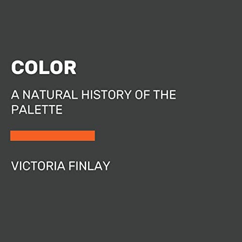 Amazon.com: Color: A Natural History of the Palette (Audible Audio ...