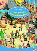 Amazon.com: Mein großes Wimmelbilderbuch.: 9783785547380: Leiber, Lila ...