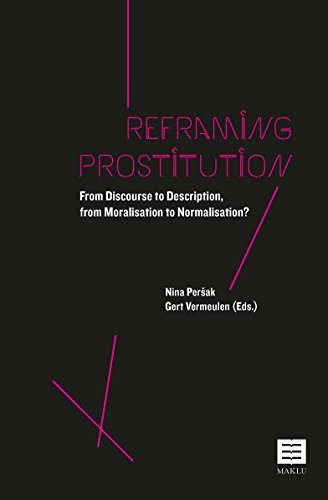 Reframing Prostitution: From Discourse to Description, from ...