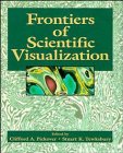 Buy Frontiers of Scientific Visualization Book Online at Low Prices in ...