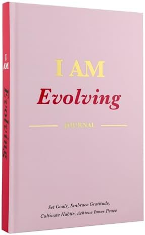 Amazon.com : I AM Evolving Journal: Set Goals, Embrace Gratitude ...