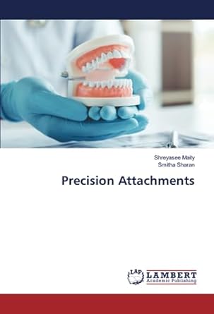 Precision Attachments: Maity, Shreyasee, Sharan, Smitha: 9786206754602 ...