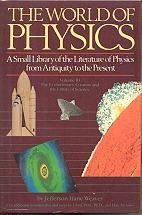 World of Physics, Volume 3: Weaver, Jefferson Hane: 9780671499310 ...