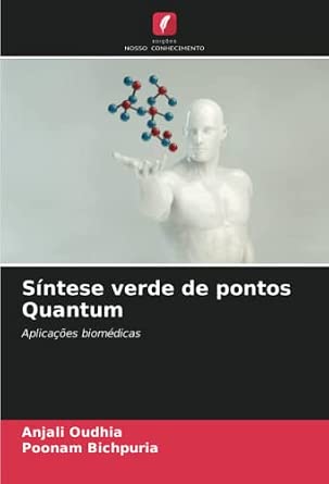 Amazon.com: Síntese verde de pontos Quantum: Aplicações biomédicas ...