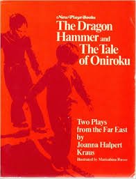 Dragon Hammer and the Tale of Oniroku: Kraus, Joanna Halpert ...