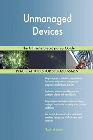 Unmanaged Devices The Ultimate Step-By-Step Guide : Gerardus Blokdyk ...