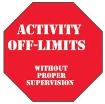 Amazon.com: Activity off-Limits Sign (EA) : Home & Kitchen