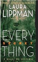 Every Secret Thing: Lippman, Laura: 9780060506681: Amazon.com: Books
