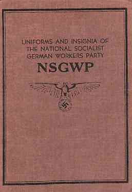 Uniforms and Insignia of the National Socialist German Workers Party ...