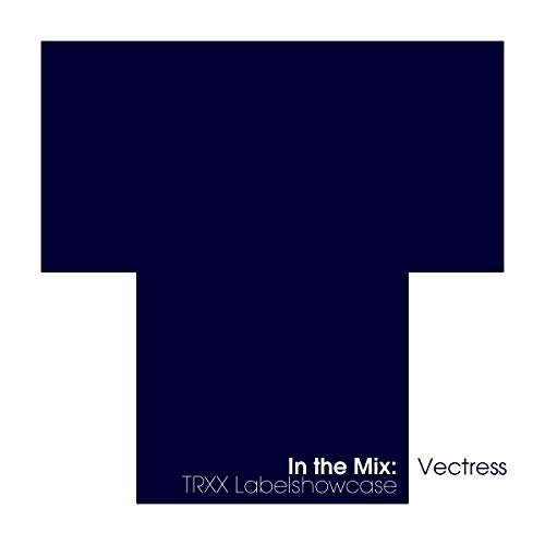 Amazon.com: In The Mix: Vectress - Trxx Labelshowcase : Vectress ...