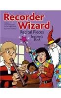 Recorder Wizard: Teacher's Book: COULTHARD EMMA (AUT: 9781844498871 ...