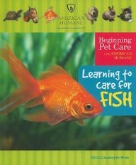 Learning to Care for Fish: felicia-lowenstein-niven: 9780766031937 ...