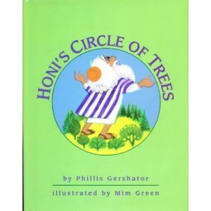 Honi's Circle of Trees: Gershator, Phillis, Green, Mim: 9780827605114 ...