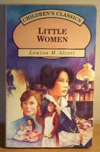Little Women (Children's Classic series): Alcott, louisa May ...