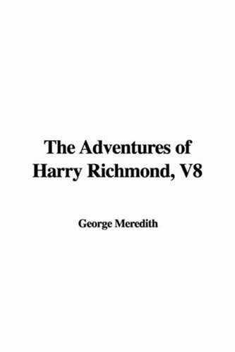 The Adventures of Harry Richmond 8: Meredith, George: 9781435381902 ...