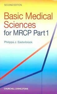 Basic Medical Sciences for MRCP Part 1 (Revision series): Easterbrook ...