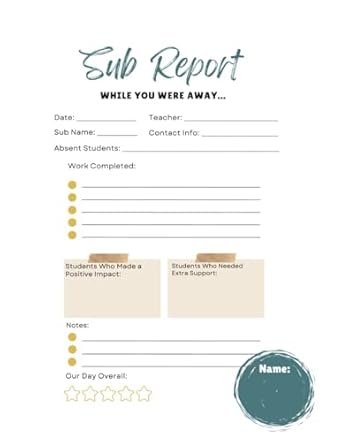 Sub Report: A Communication Notebook for Substitute Teachers Grades K-8 ...