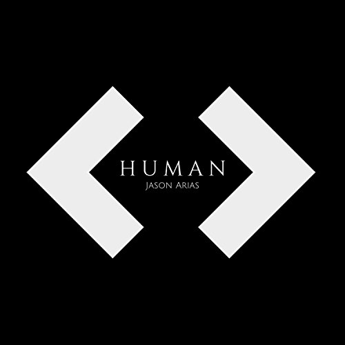 Amazon.com: Human : Jason Arias: Digital Music