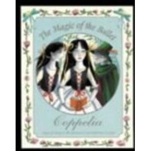 Coppelia: The Magic of the Ballet: Adèle Geras: 9781862332515: Amazon ...