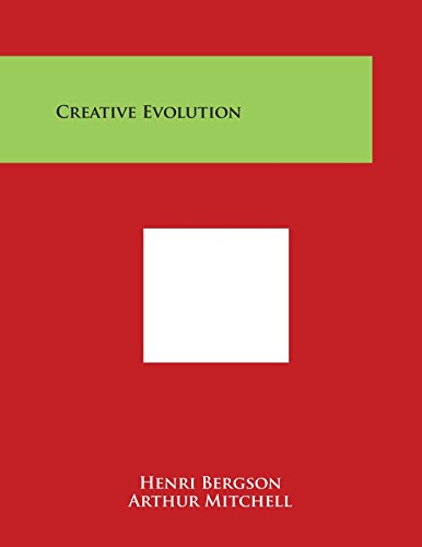 『Creative Evolution』｜感想・レビュー - 読書メーター