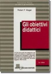 Amazon.it: Gli obiettivi didattici - Mager, Robert F., Di Paolo, G. - Libri