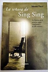 La senora de Sing-Sing / The Trials of Maria Barbella: La Historia De ...