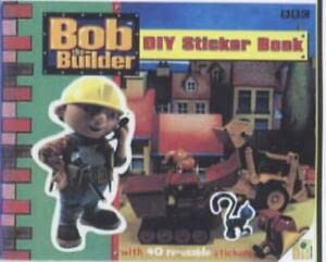 Bob the Builder: DIY Sticker Book (Bob the Builder): BBC: 9780563475071 ...