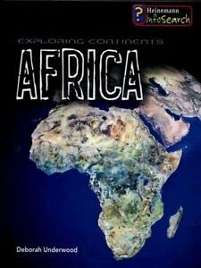 Exploring Africa (Infosearch: Exploring Continents) (Infosearch ...