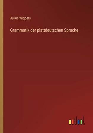 Amazon.com: Grammatik der plattdeutschen Sprache (German Edition ...