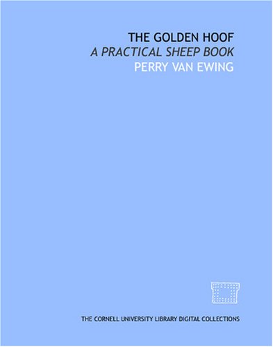 Amazon.com: The golden hoof: a practical sheep book: 9781429759830 ...