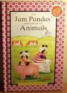 The Jam Pandas First Book Of Animals: Claire Steeden: 9780752520650 ...