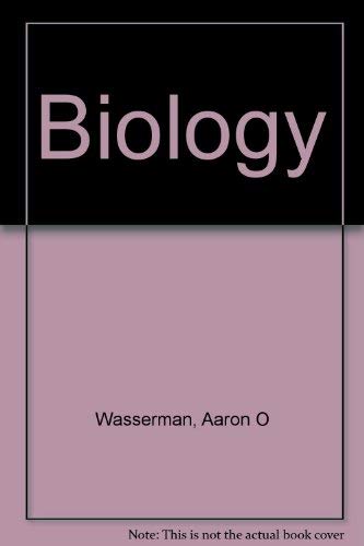 Biology: Wasserman, Aaron O: 9780390927446: Amazon.com: Books