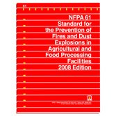 NFPA 61: Standard for the Prevention of Fires and Dust Explosions in ...