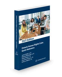 Ontario Human Rights Code: Quick Reference - 2021 Edition: Ashley Brown ...