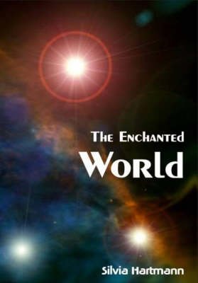 The Enchanted World: Amazon.co.uk: Hartmann, Silvia: 9781873483824: Books