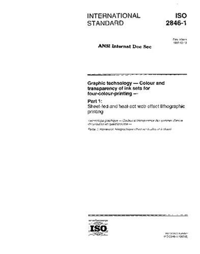 ISO 2846-1:1997, Graphic technology - Colour and transparency of ink ...