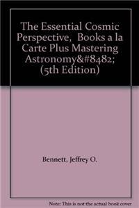The Essential Cosmic Perspective, Books a la Carte Plus Mastering ...