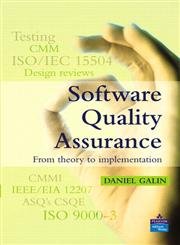 Software Quality Assurance: From Theory to Implementation: Galin ...