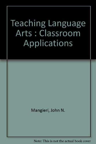 Amazon | Teaching Language Arts: Classroom Applications | Mangieri ...