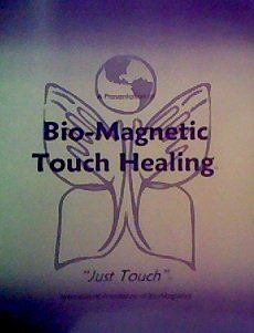 A Presentation of Bio-magnetic Touch Healing: International Foundation ...
