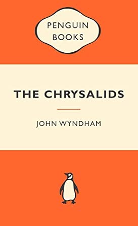 The Chrysalids: John Wyndham: 9780141045436: Amazon.com: Books