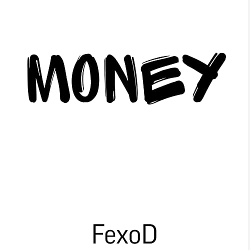 Money de FexoD no Amazon Music Unlimited